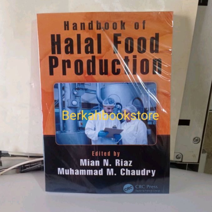 Jual Buku Handbook of Halal Food Production by Mian N. Riaz | Shopee ...