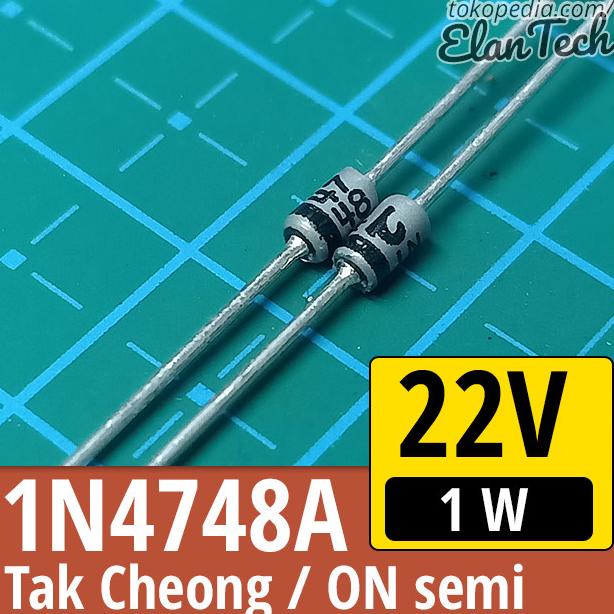 Jual 1N4748 Diode Zener 22V 1W Tak Cheong / ON semi 1N4748A Elan73c ...