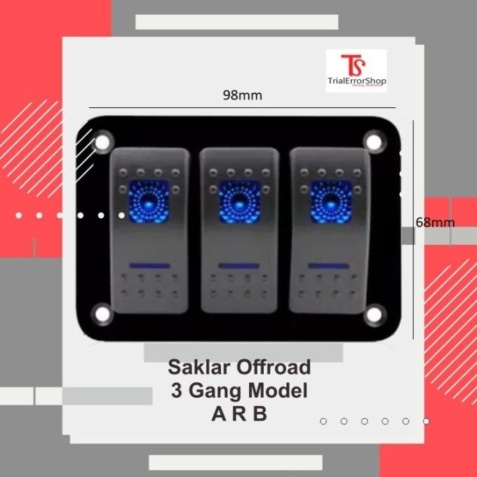 Jual Saklar Offroad 3 Gang Switch Panel Arb Models | Shopee Indonesia