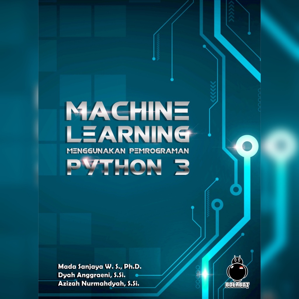 Jual Machine Learning Menggunakan Pemrograman Python 3 - Mada Sanjaya ...