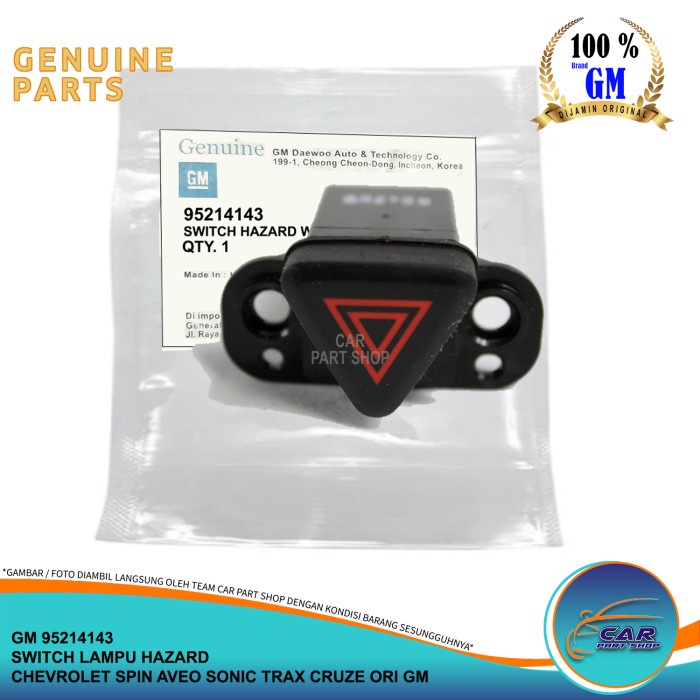 Jual SWITCH LAMPU HAZARD CHEVROLET SPIN AVEO SONIC TRAX CRUZE ORI GM ...