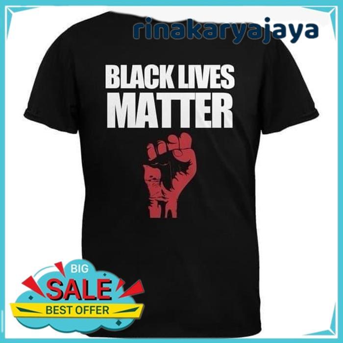 Jual KAOS T-SHIRT BLACK LIVES MATTER 01 HIGHT QUALITY PRODUK ...