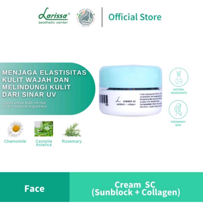 Jual LARISSA CREAM SC (SUNBLOCK & COLLAGEN)_UV protection with SPF 30 VIT E dan VIT B5 | Shopee ...