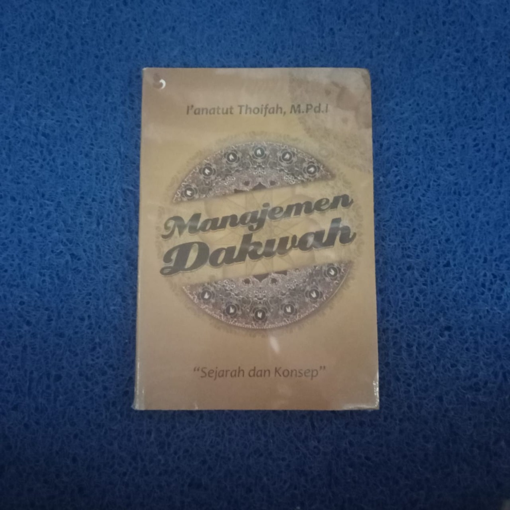 Jual Manajemen Dakwah - Ianatut Thoifah Bukumusi Bukuasli | Shopee ...
