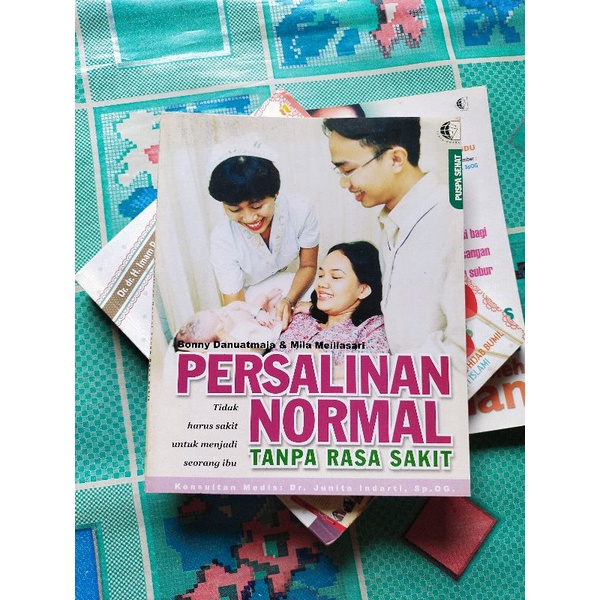 Jual Buku Kehamilan, PERSALINAN NORMAL tanpa Rasa Sakit Karangan Mila Meiliasari | Shopee Indonesia