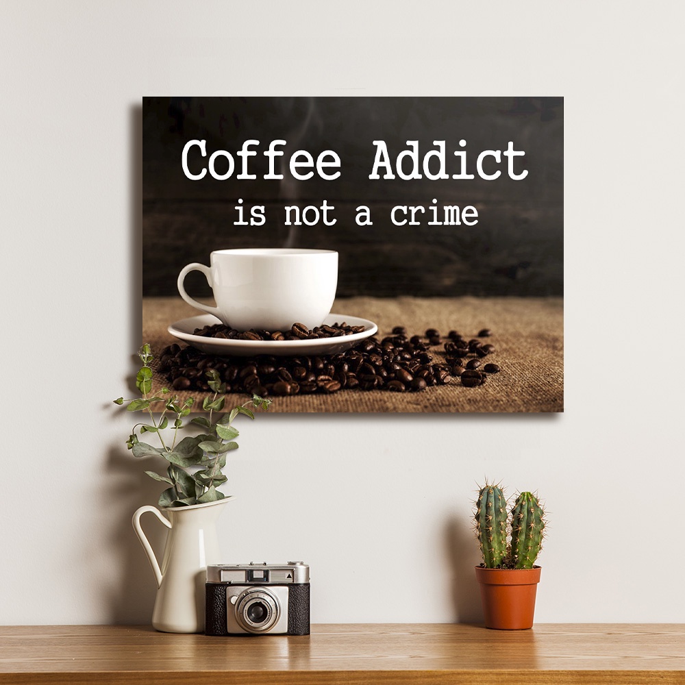Jual Poster Quotes Coffee Addict is not a Crime Kopi Ngopi - Dekorasi ...