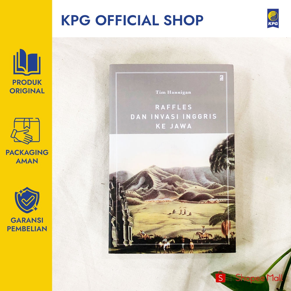 Jual KPG - Raffles dan Invasi Inggris ke Jawa | Shopee Indonesia