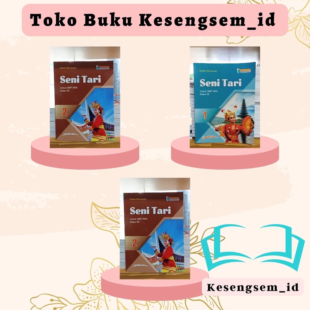 Jual Buku Pendidikan Seni Tari Kelas 7, 8, 9 SMP/MTS Kurikulum Merdeka - Yudhistira | Shopee ...