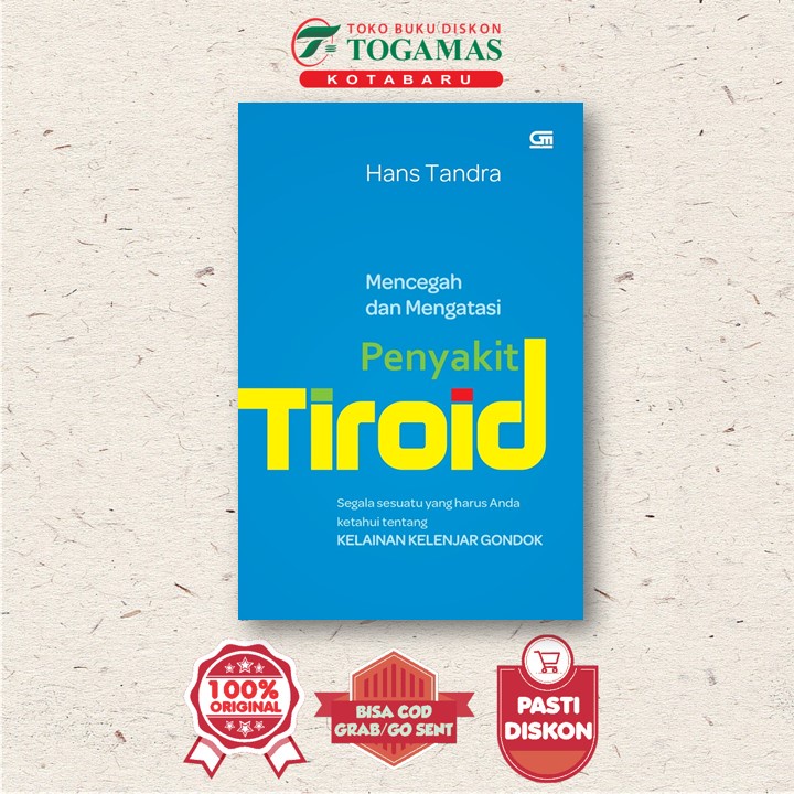 Jual PENYAKIT TIROID (MENGENAL DAN MENGATASI KELAINAN KELENJAR GONDOK ...