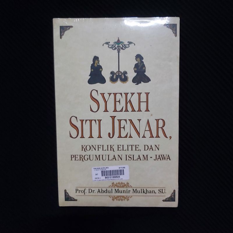 Jual Buku Original Syekh Siti Jenar Konflik Elite dan Pergumulan Islam ...