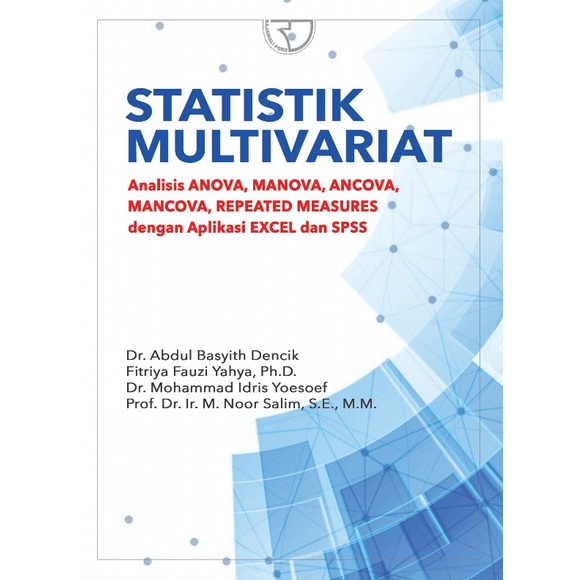 Jual BUKU ORIGINAL STATISTIK MULTIVARIAT ANALISIS ANOVA,MANOVA,ANCOVA,MANCOVA,REPEATED MEASURES ...