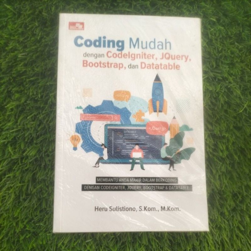 Jual BUKU CODING MUDAH DENGAN CODELGNITER,JQUERY,BOOTSTRAP,DAN ... Jual BUKU CODING MUDAH DENGAN CODELGNITER,JQUERY,BOOTSTRAP,DAN ...