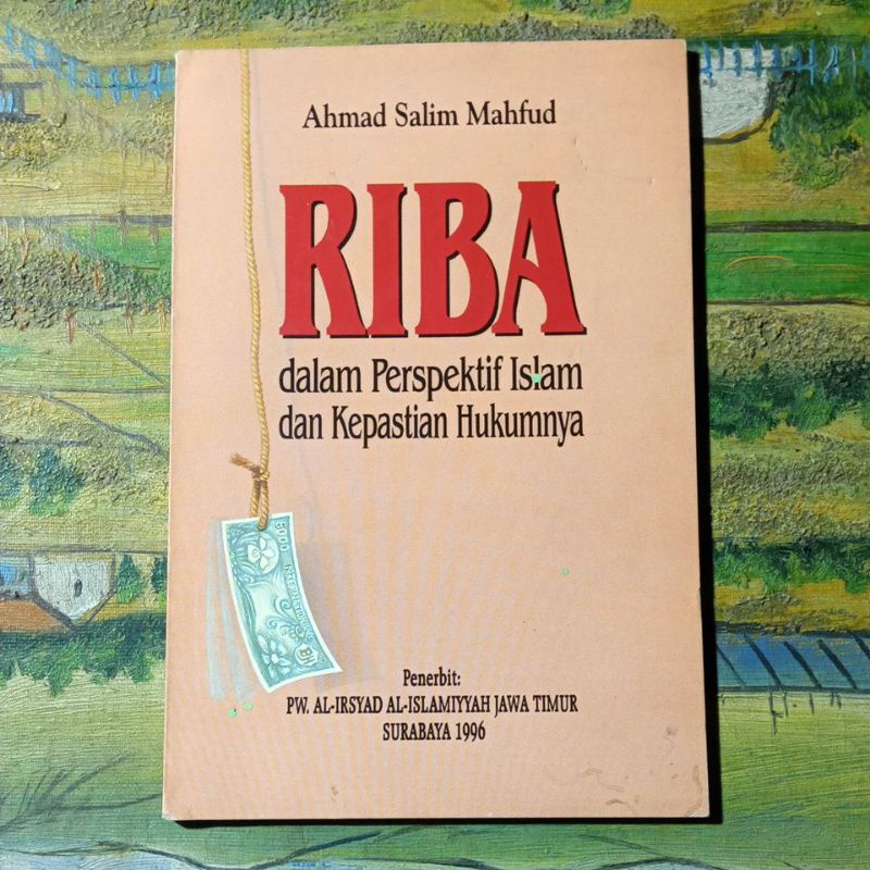 Jual Buku Riba dalam prespektif Islam, Ahmad Salim Mahfud | Shopee ...