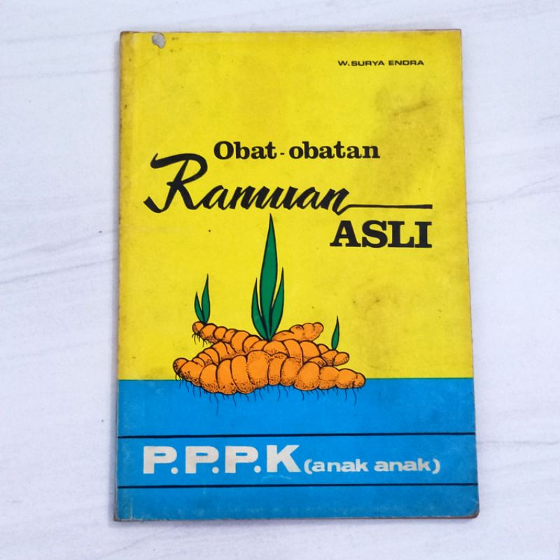 Jual Buku Resep Obat Klasik OBAT-OBATAN RAMUAN ASLI P.P.P.K (anak-anak ...
