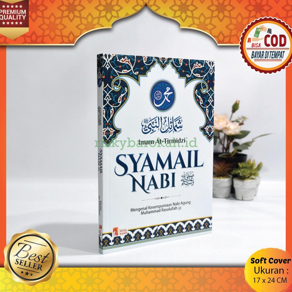 Jual Recomend Buku Syamail Nabi Muhammad Kitab Terjemahan Syamail Ar ...
