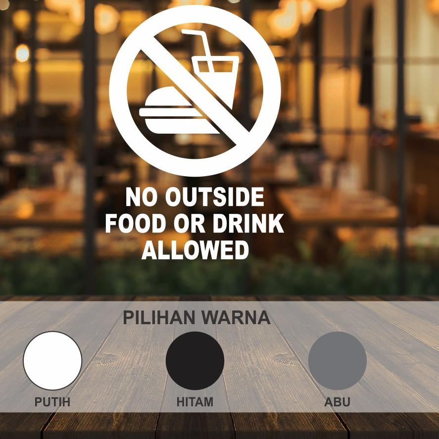 Jual AHY030 Cutting Sticker No Outside Food Allowed Stiker Cafe Resto ...