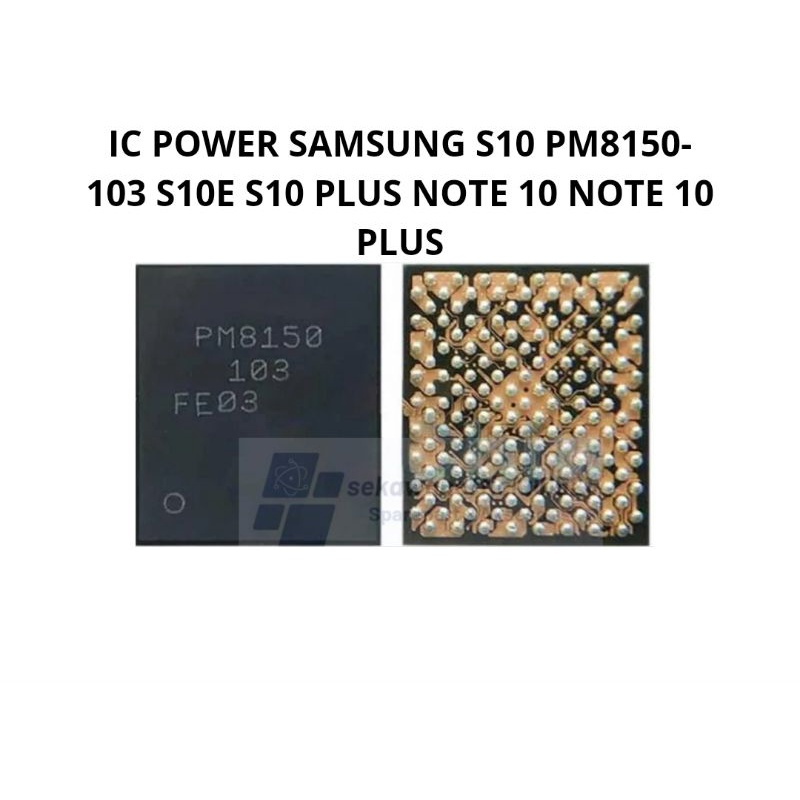 Jual IC POWER PM8150-103 SAMSUNG S10 PM8150-103 S10E S10 PLUS NOTE 10 ...