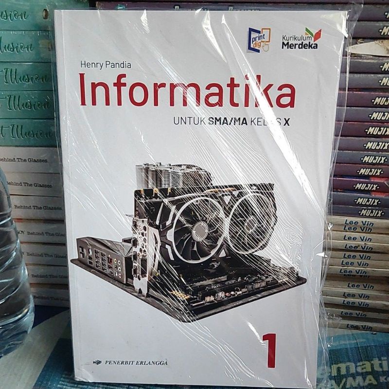 Jual original buku informatika untuk SMA/ma kelas 1 hendr padia kurikulum merdeka | Shopee Indonesia