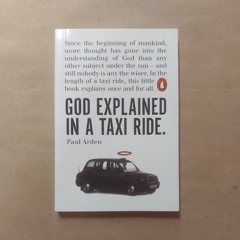 Jual Buku God Explained In A Taxi Ride - Paul Arden ( original ...
