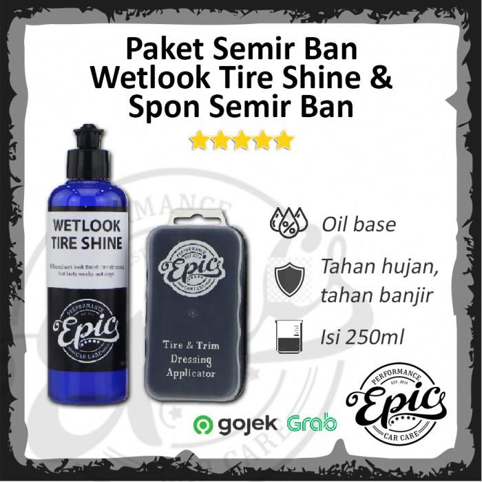 Jual Best Seller Paket Semir Ban Mobil Kilap Epic Wetlook Tire Shine ...