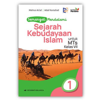 Jual BUKU ERLANGGA ORIGINAL SEMANGAT MENDALAMI SEJARAH KEBUDAYAAN ISLAM MTS KELAS 7 KURIKULUM ...