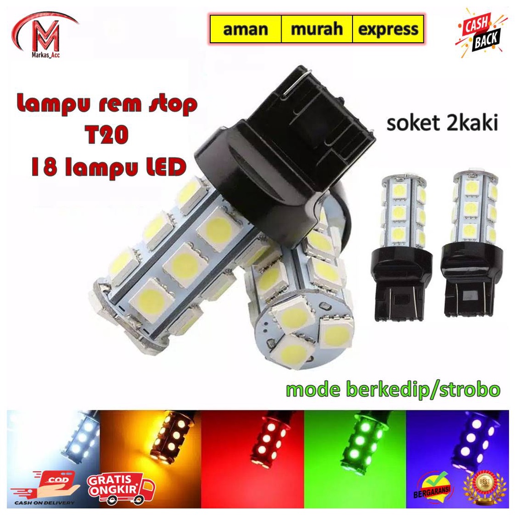 Jual Lampu Stop Belakang Led Strobo Lampu Rem Kedip T20 18 Titik LED ...