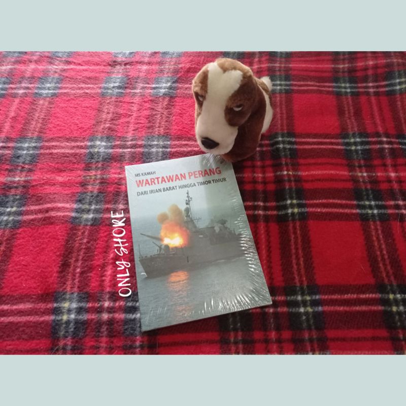 Jual Buku Wartawan Perang dari Irian Barat Hingga Timor Timur by MS ...