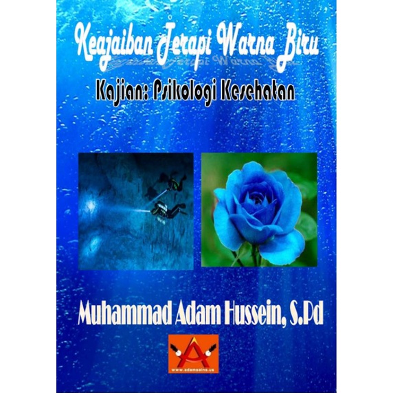 Jual Buku Keajaiban Terapi Warna Biru karya Muhammad Adam Hussein, S.Pd ...