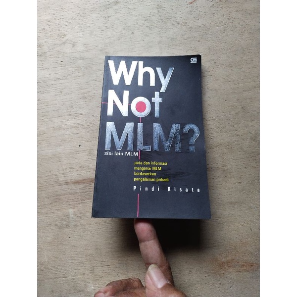 Jual Buku Bisnis, WHY NOT MLM? Sisi lain MLM Peta & Informasi mengenai ...