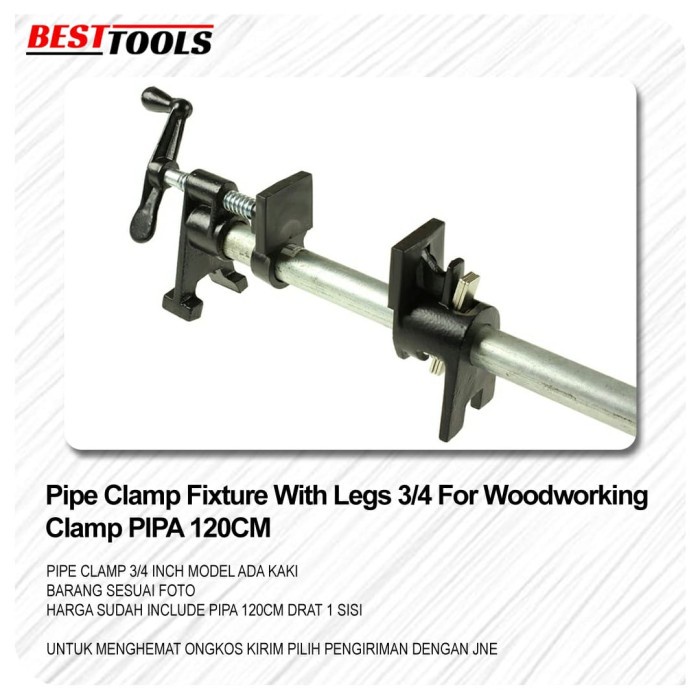 Jual TERMURAH Pipe Clamp Fixture With Legs 3/4 For Woodworking Clamp ...