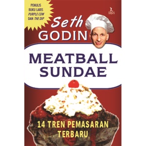 Jual 14 TREN PEMASARAN TERBARU / MEATBALL SUNDAE - Seth Godin | Shopee ...
