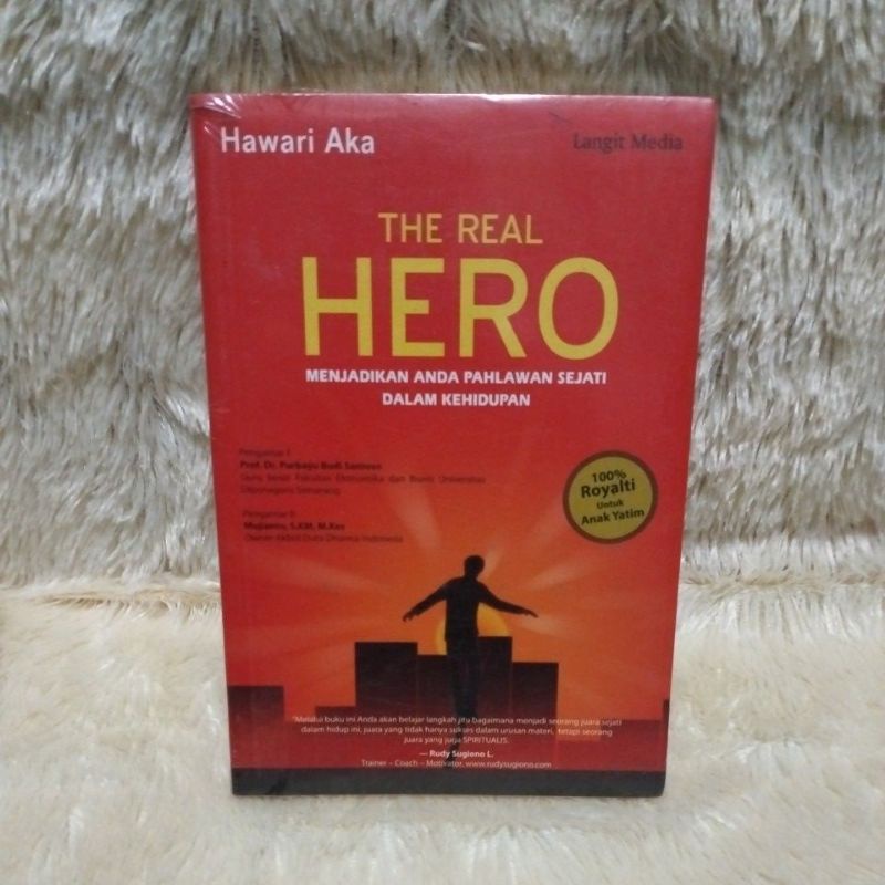 Jual buku the real hero - menjadi pahlawan sejati dalam kehidupan ... Jual buku the real hero - menjadi pahlawan sejati dalam kehidupan ...