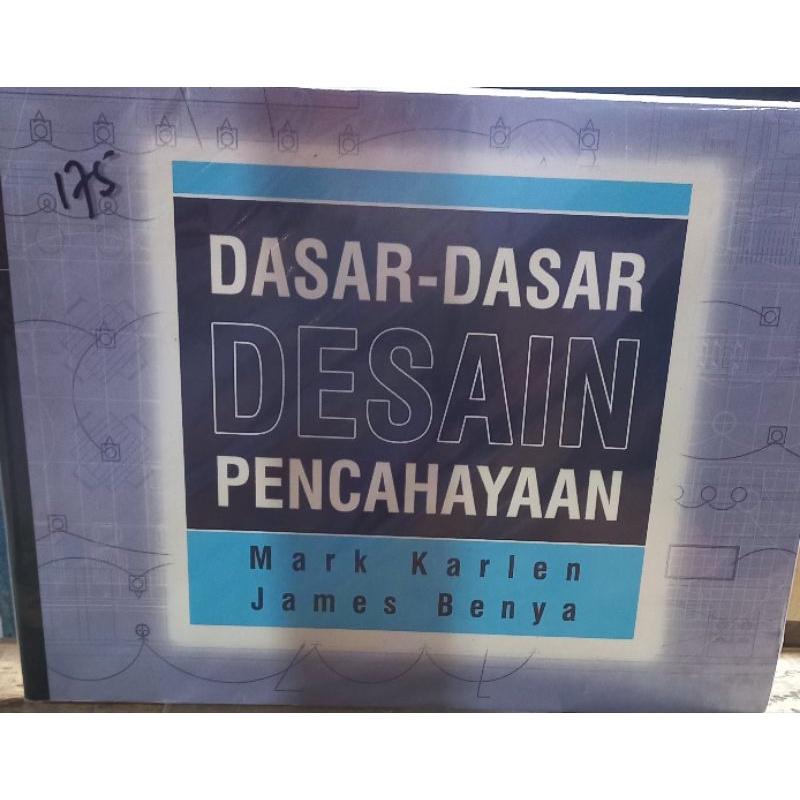 Jual Dasar-Dasar Desain Pencahayaan (Mark Karlen,James Benya) | Shopee ...