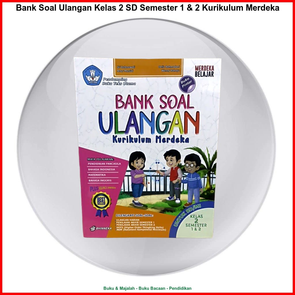Jual Bank Soal Ulangan Kelas 2 SD Semester 1 & 2 Kurikulum Merdeka | Shopee Indonesia