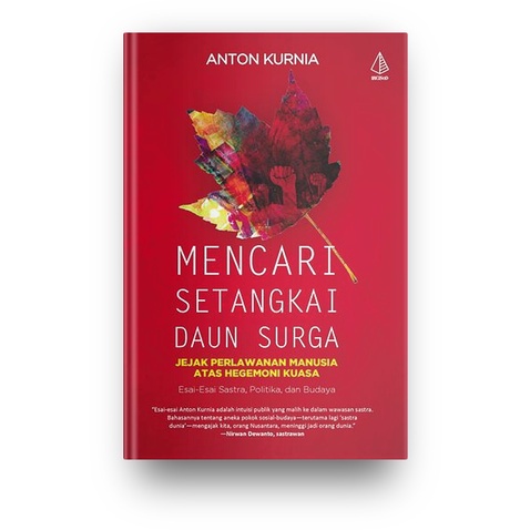 Jual Mencari Setangkai Daun Surga (Anton Kurnia) | Shopee Indonesia