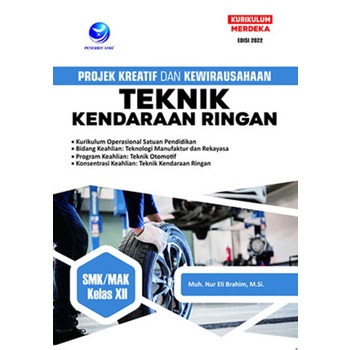 Jual Buku Projek Kreatif dan Kewirausahaan Teknik Kendaraan Ringan SMK Kelas XII Kurikulum ...