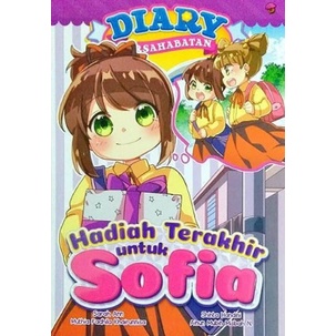 Jual Buku Diary Persahabatan #12: Hadiah Terakhir Untuk Sofia- Sarah Ann | Shopee Indonesia