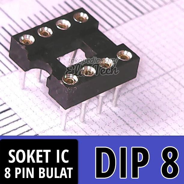 Jual Soket IC Bulat 8 pin Socket IC 8p DIP 8 kaki 2x4 DIP8 DIP-8 ...