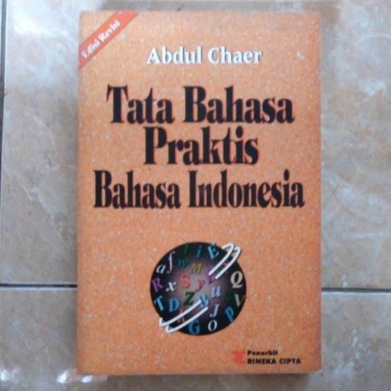 Jual Tata bahasa praktis bahasa Indonesia Abdul Chaer edisi revisi 1997 ...