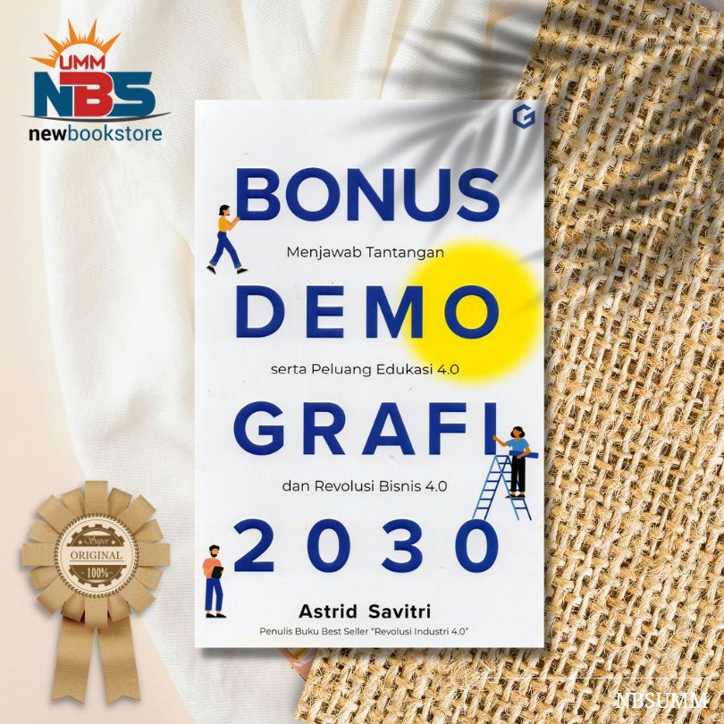 Jual Bonus Demografi 2030 Menjawab Tantangan Serta Peluang Edukasi - Astrid Savitri | Shopee ...
