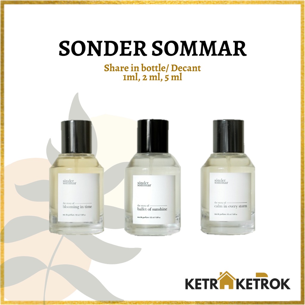 Jual Decant Share Perfume Sonder Sommar Calm in Every Storm / Ballet of ...