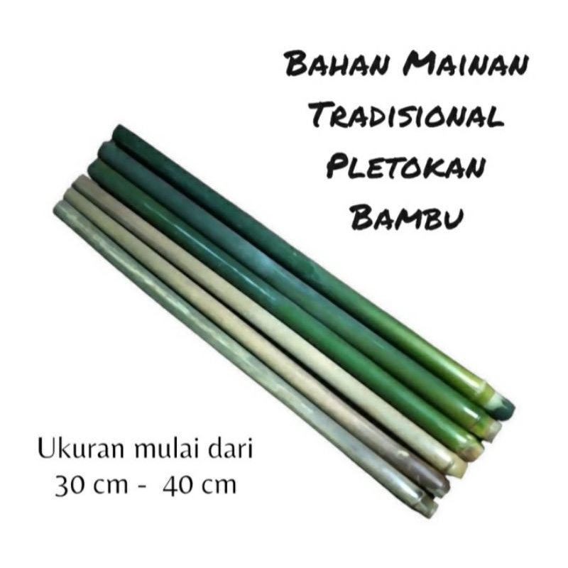 Jual Bahan Mainan Tradisional Pletokan Bambu/Bahan Pletokan Bambu ...