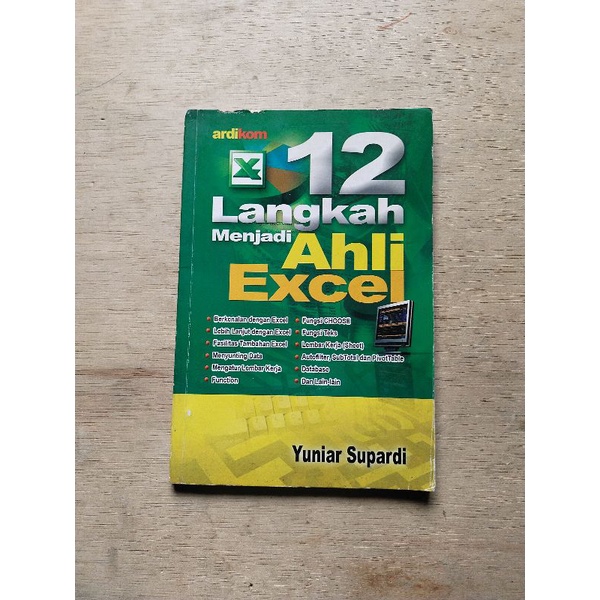 Jual Buku Komputer, 12 LANGKAH Menjadi AHLI EXCEL Karya Yuniar Supardi | Shopee Indonesia