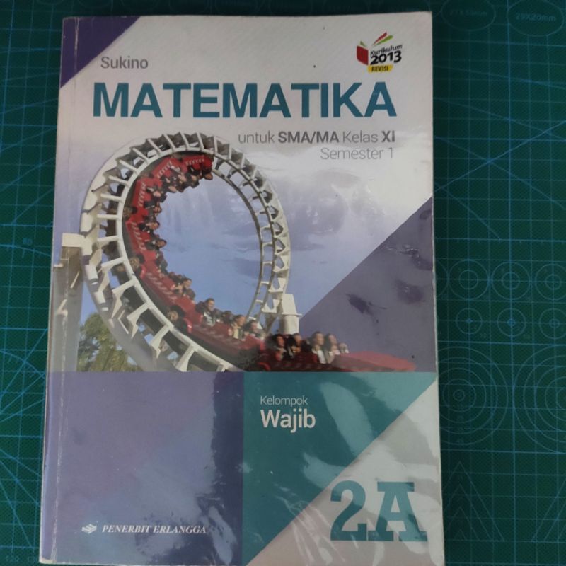 Jual Buku Matematika Wajib Kelas XI/11 2A dan 2B Sukino Erlangga | Shopee Indonesia