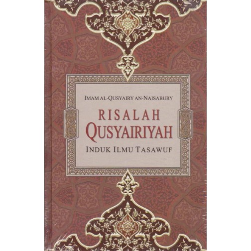 Jual Terjemah Kitab Risalah Qusyairiyah Induk Ilmu Tasawuf Imam Al