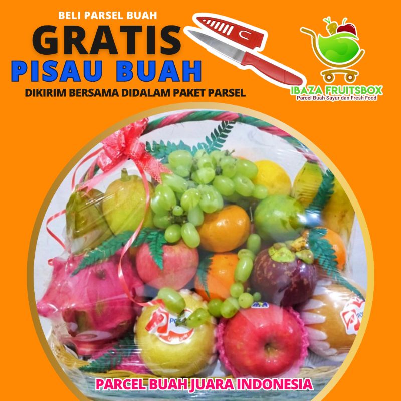 Jual Parsel Buah Segar Paket Request Parcel Buah Premium Gratis ...