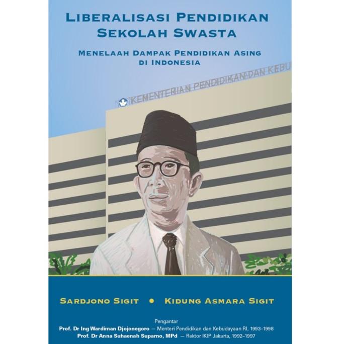 Jual book Buku Liberalisasi Pendidikan Swasta Di Indonesia Oleh ...