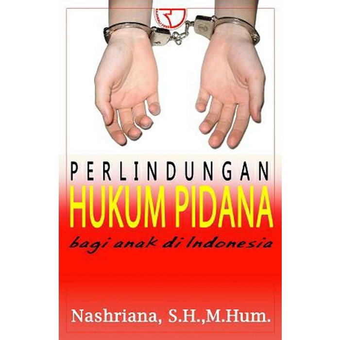 Jual BUKU ORIGINAL PERLINDUNGAN HUKUM PIDANA BAGI ANAK DI INDONESIA RAJAWALI BALI | Shopee Indonesia