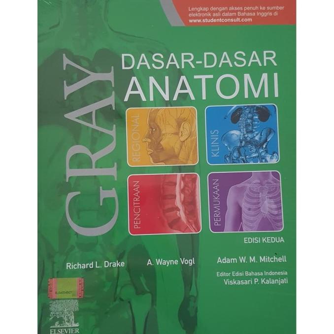 Jual [ ORIGINAL ] Gray Dasar Dasar Anatomi Edisi 2 - Richard L. Drake ...
