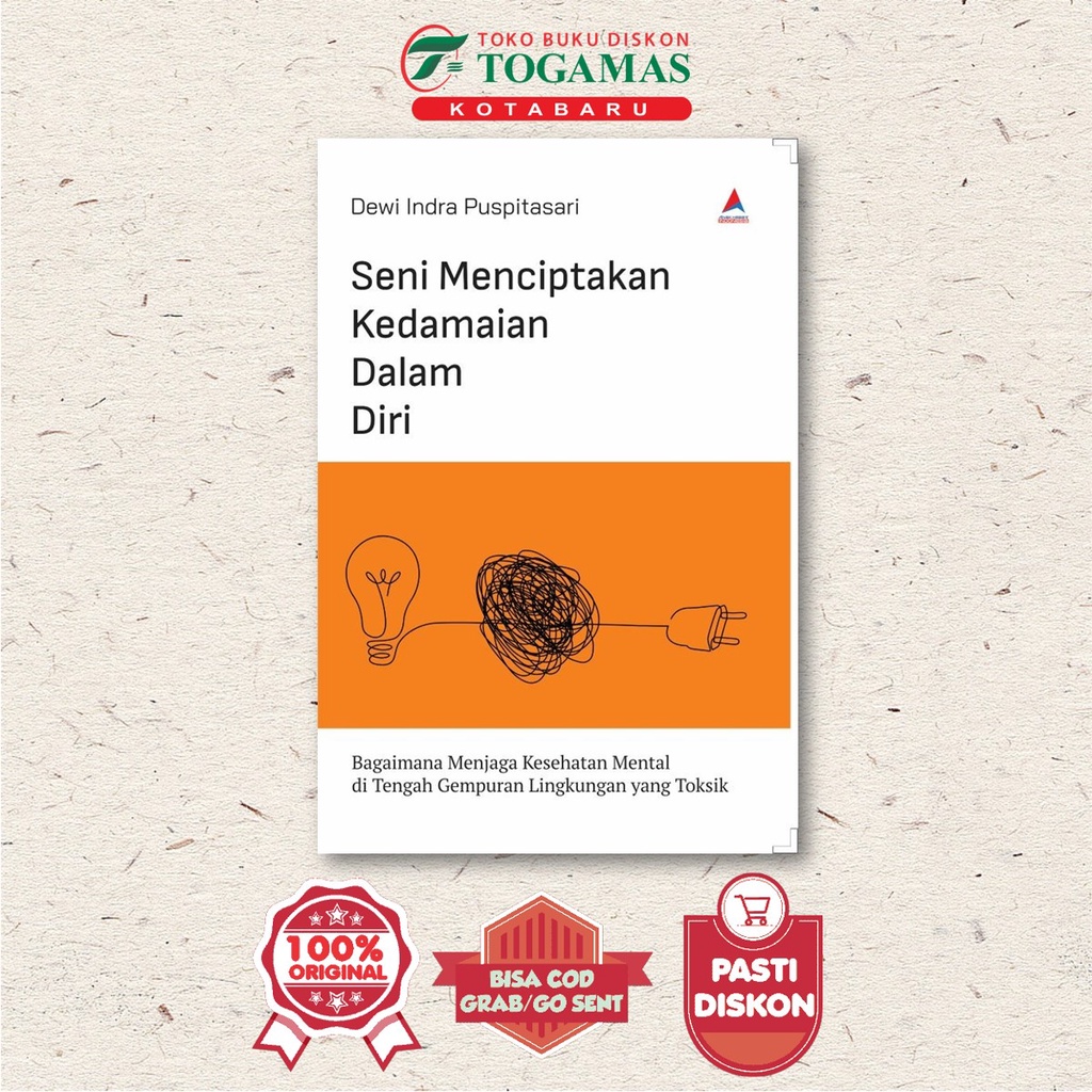 Jual SENI MENCIPTAKAN KEDAMAIAN DALAM DIRI - DEWI INDRA PUSPITASARI ... Jual SENI MENCIPTAKAN KEDAMAIAN DALAM DIRI - DEWI INDRA PUSPITASARI ...